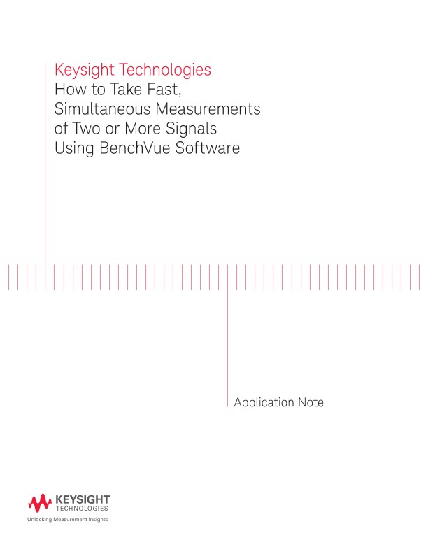 Simultaneous Measurements Using Keysight BenchVue Software PDF Asset Page | Keysight